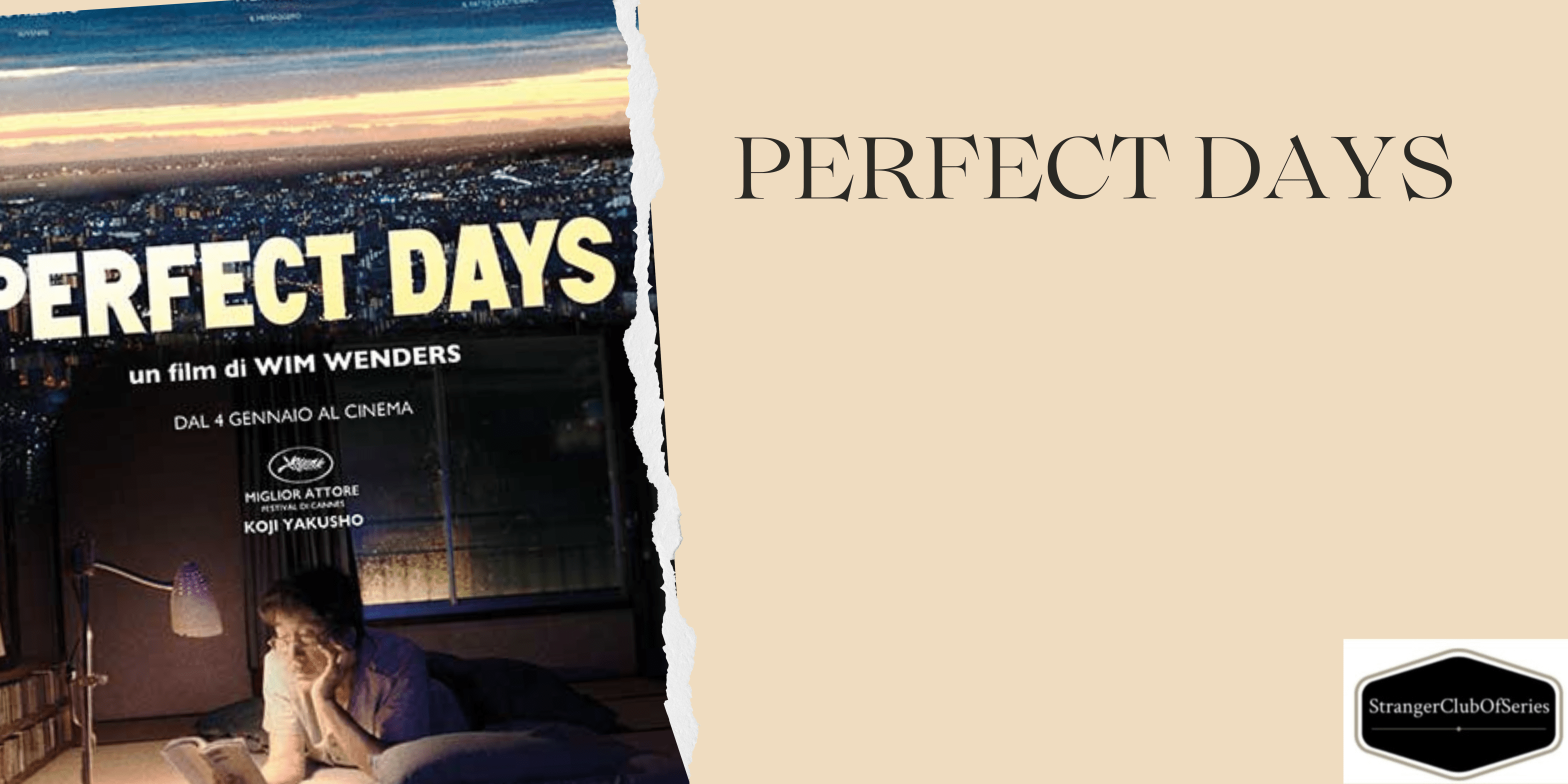 Perfect Days – StrangerClubOfSeries
